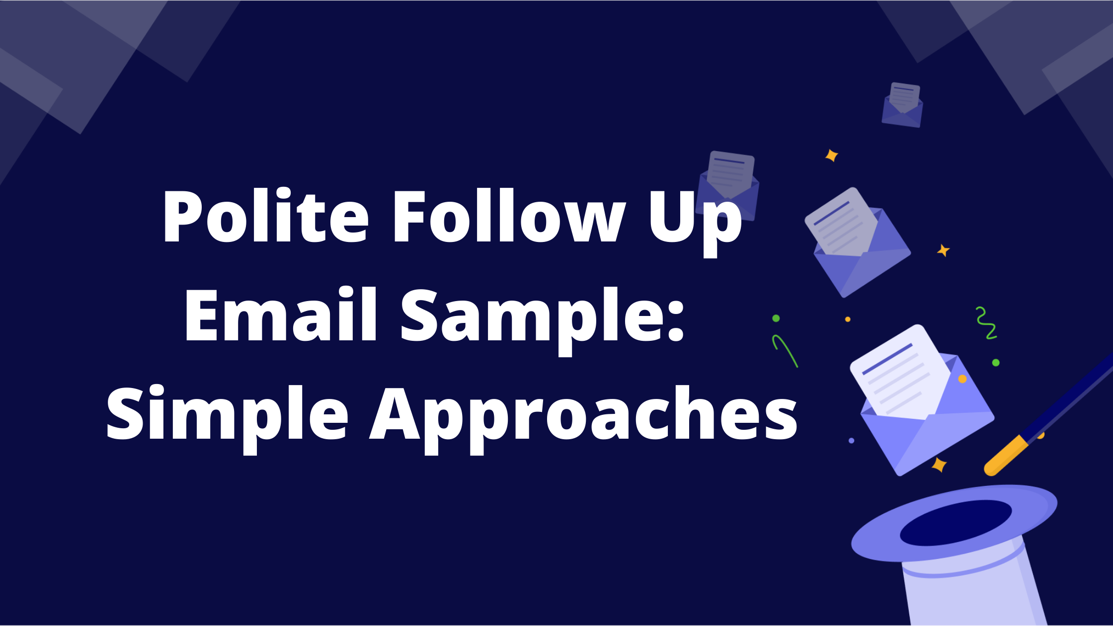 Polite Follow Up Email Sample 5 Simple Approaches